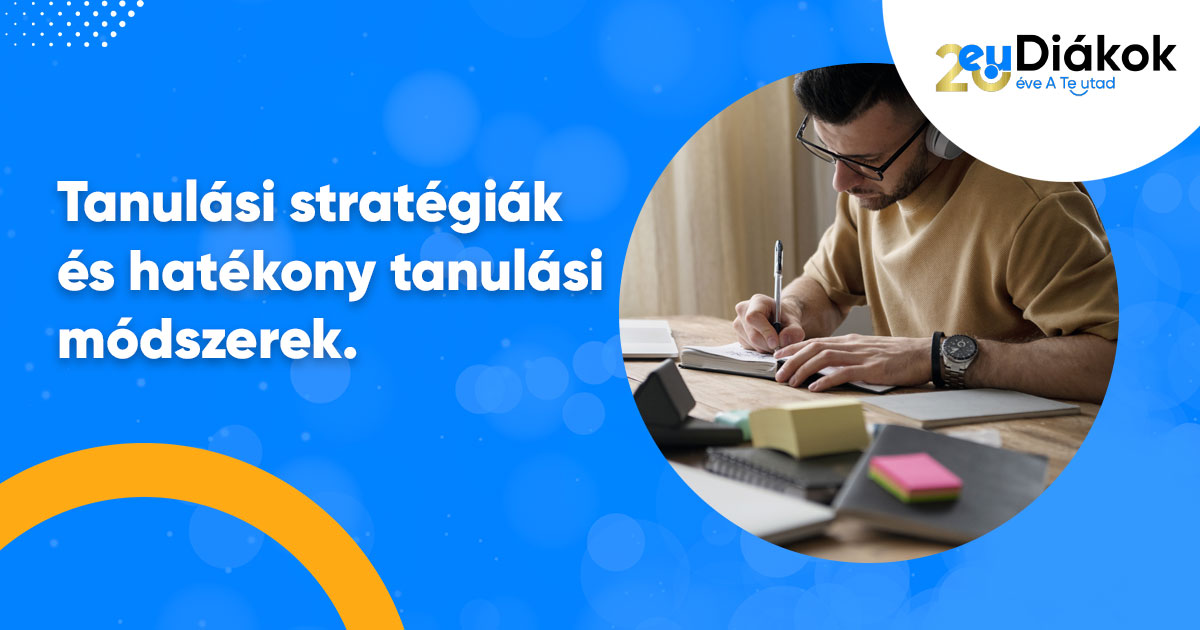Tanulási stratégiák és hatékony tanulási módszerek - euDIÁKOK Blog